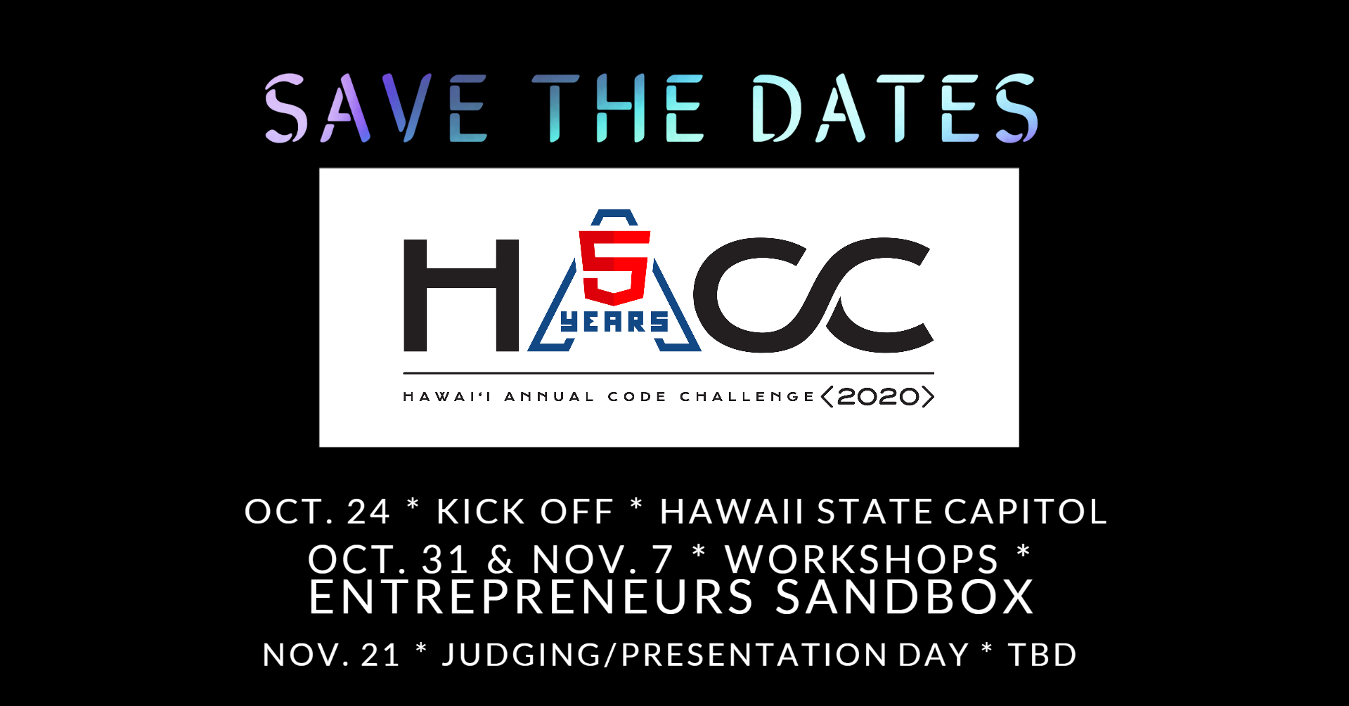 Hawaii Annual Code Challenge | Save the Dates: #HACC2020